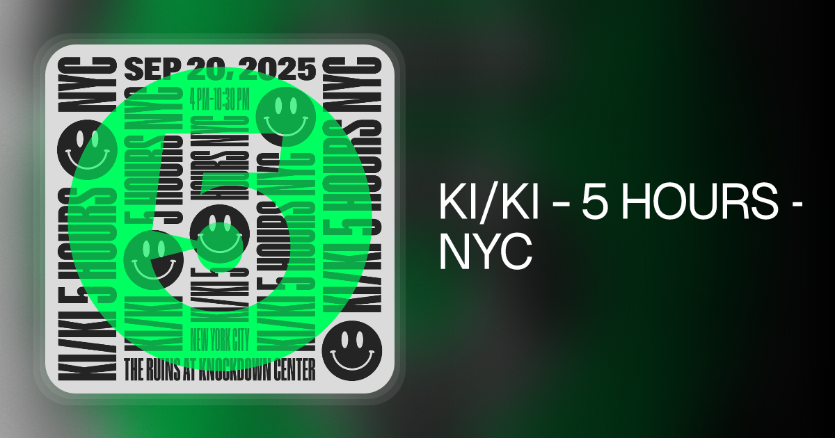 KI/KI - 5 HOURS - NYC