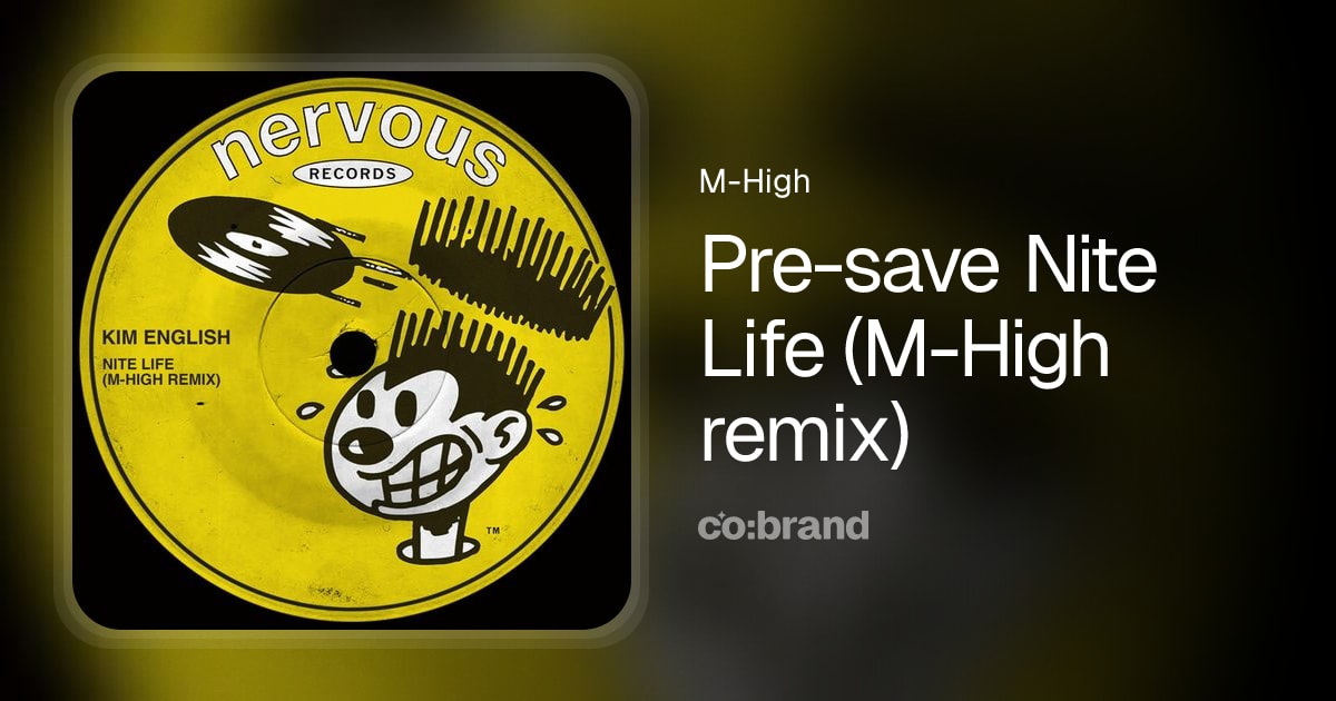 Pre-save Nite Life (M-High remix)