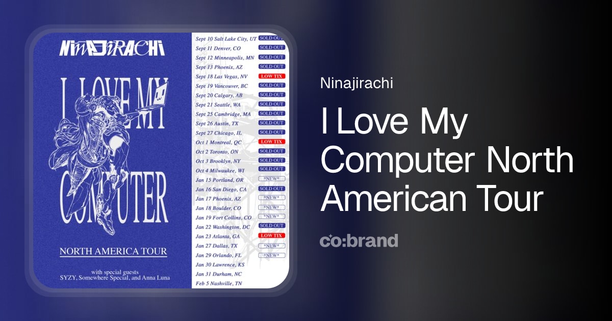 I Love My Computer North American Tour