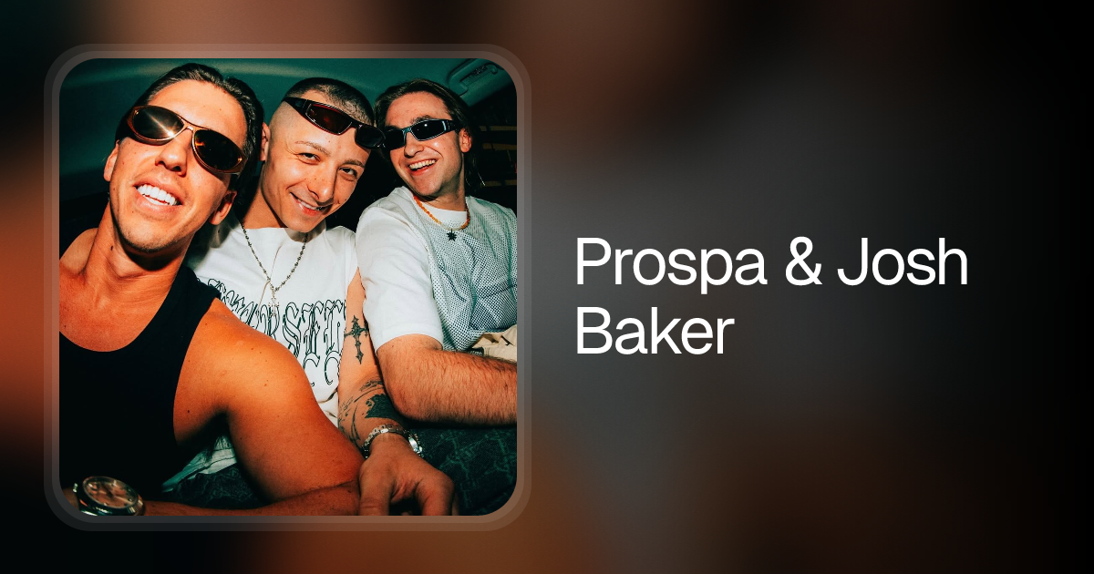 Prospa & Josh Baker