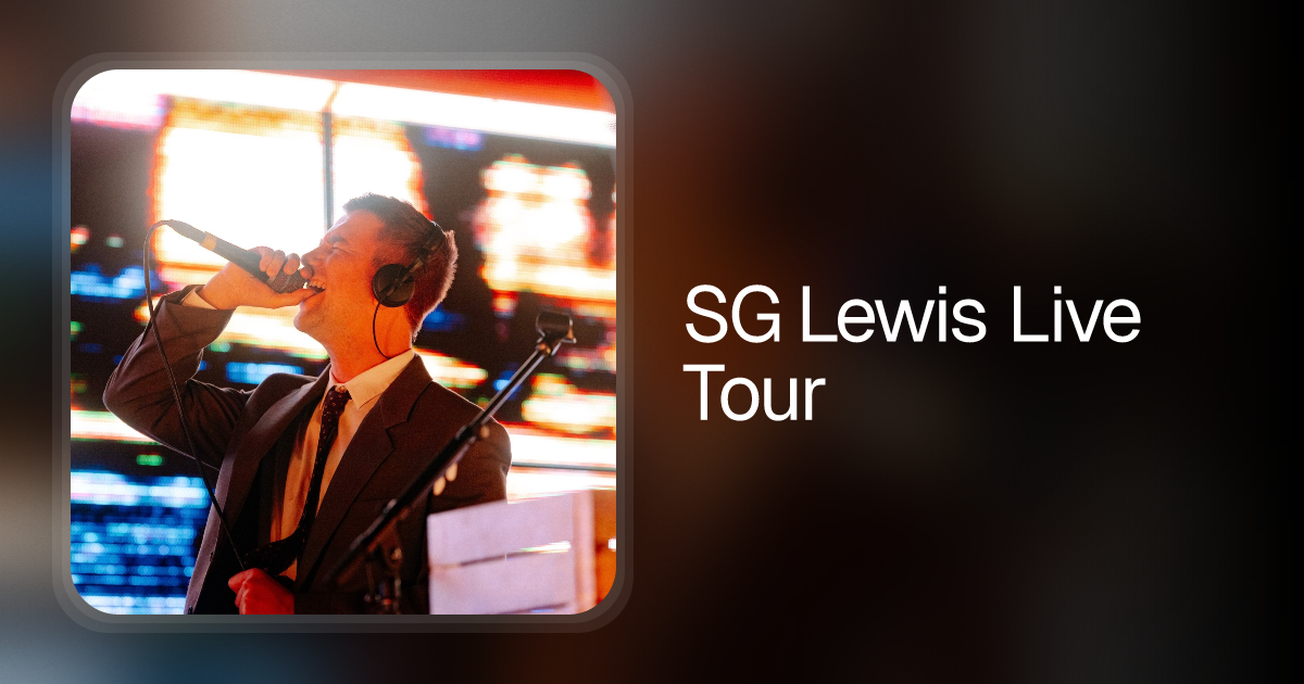 SG Lewis Live Tour