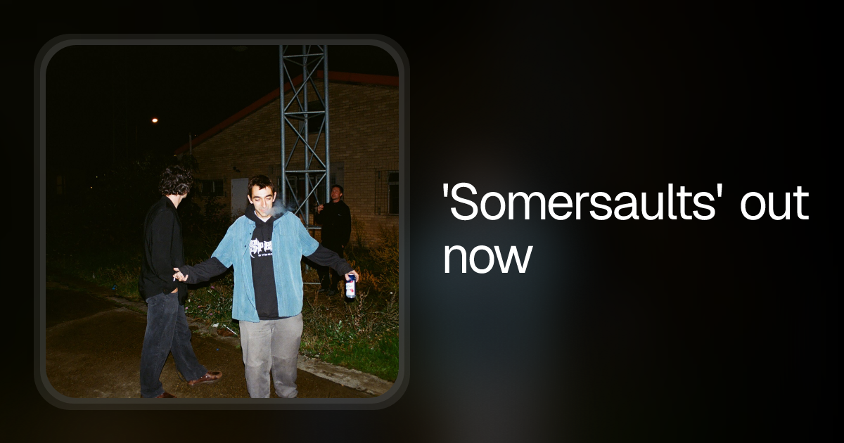 'Somersaults' out now